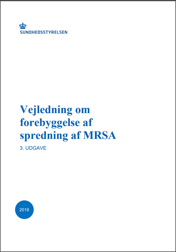 Vejledning om forebyggelse af spredning af MRSA - Sundhedsstyrelsen