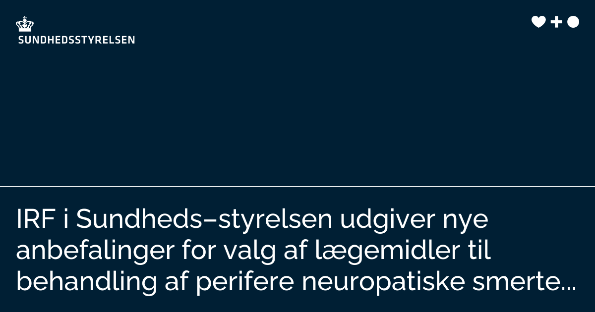 IRF i Sundheds­styrelsen udgiver nye anbefalinger for valg af ...
