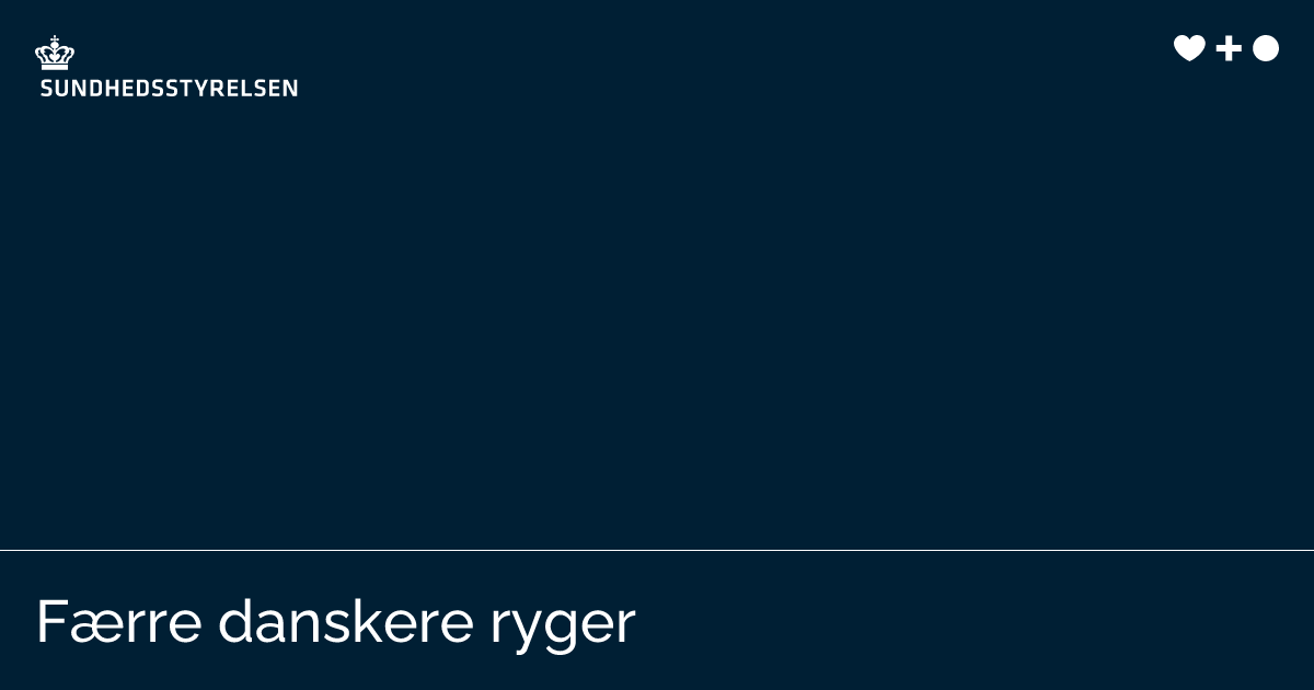 Færre danskere ryger | Sundhedsstyrelsen