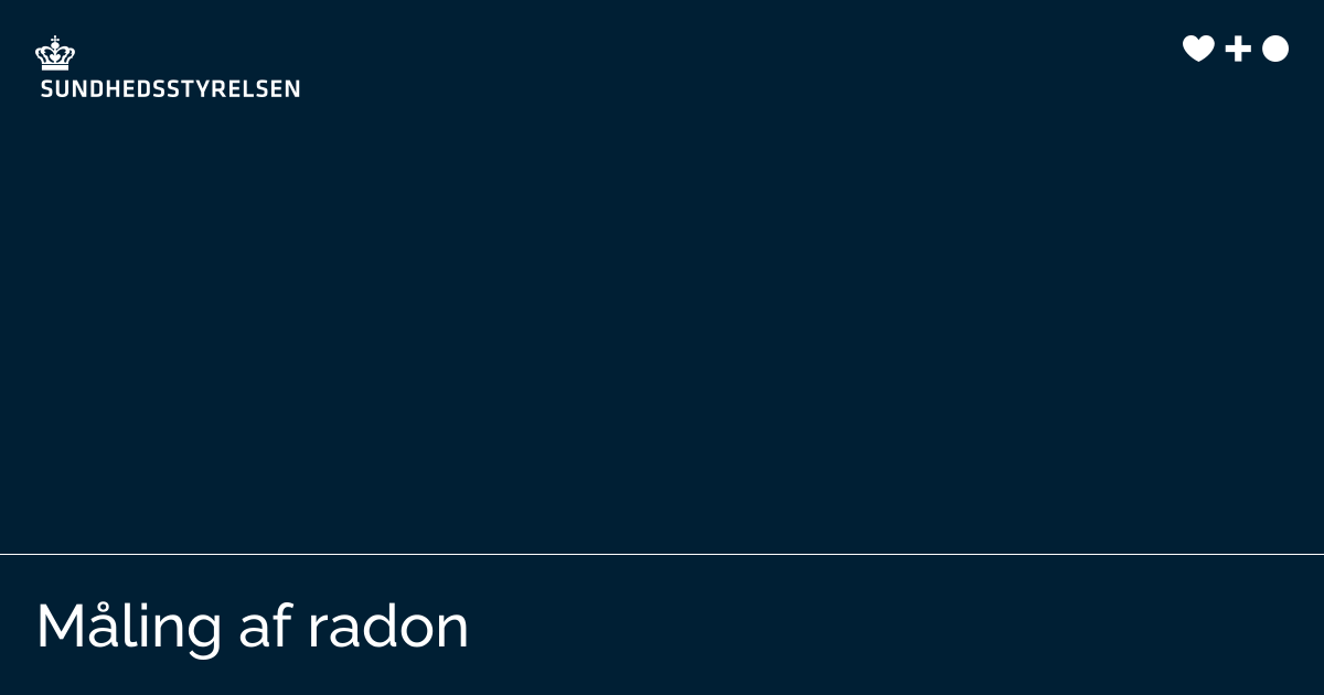 Måling af radon | Sundhedsstyrelsen