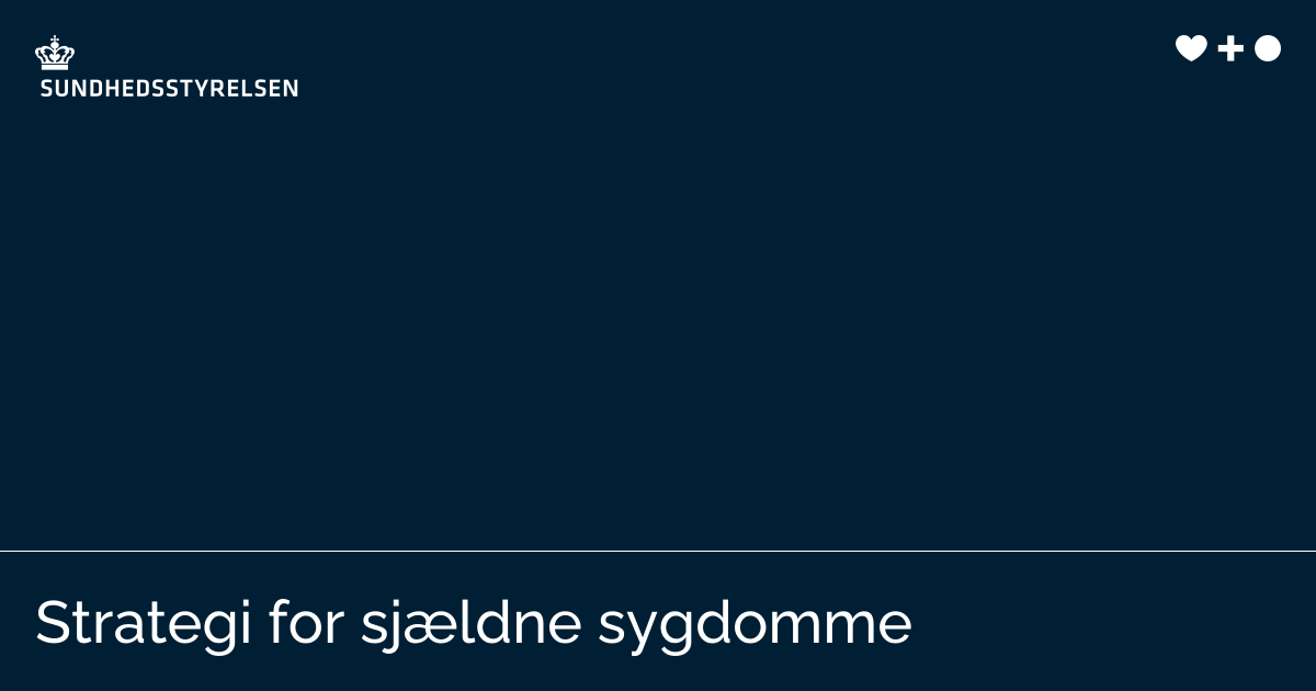 Strategi for sjældne sygdomme | Sundhedsstyrelsen